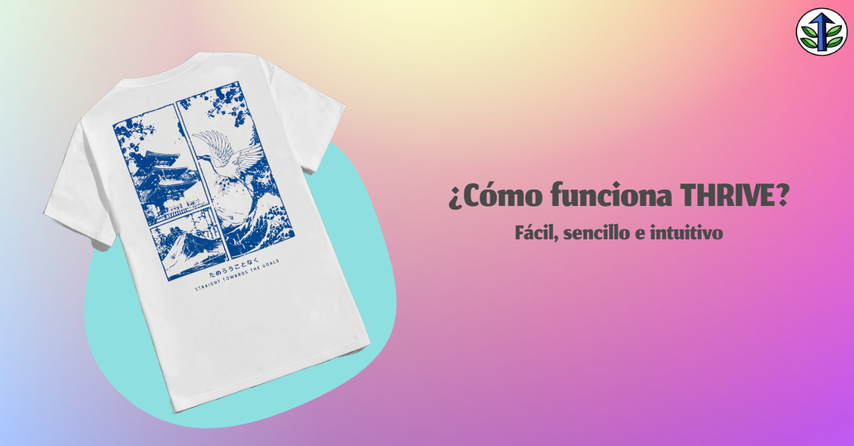 ¿Cómo funciona THRIVE? – Thrive